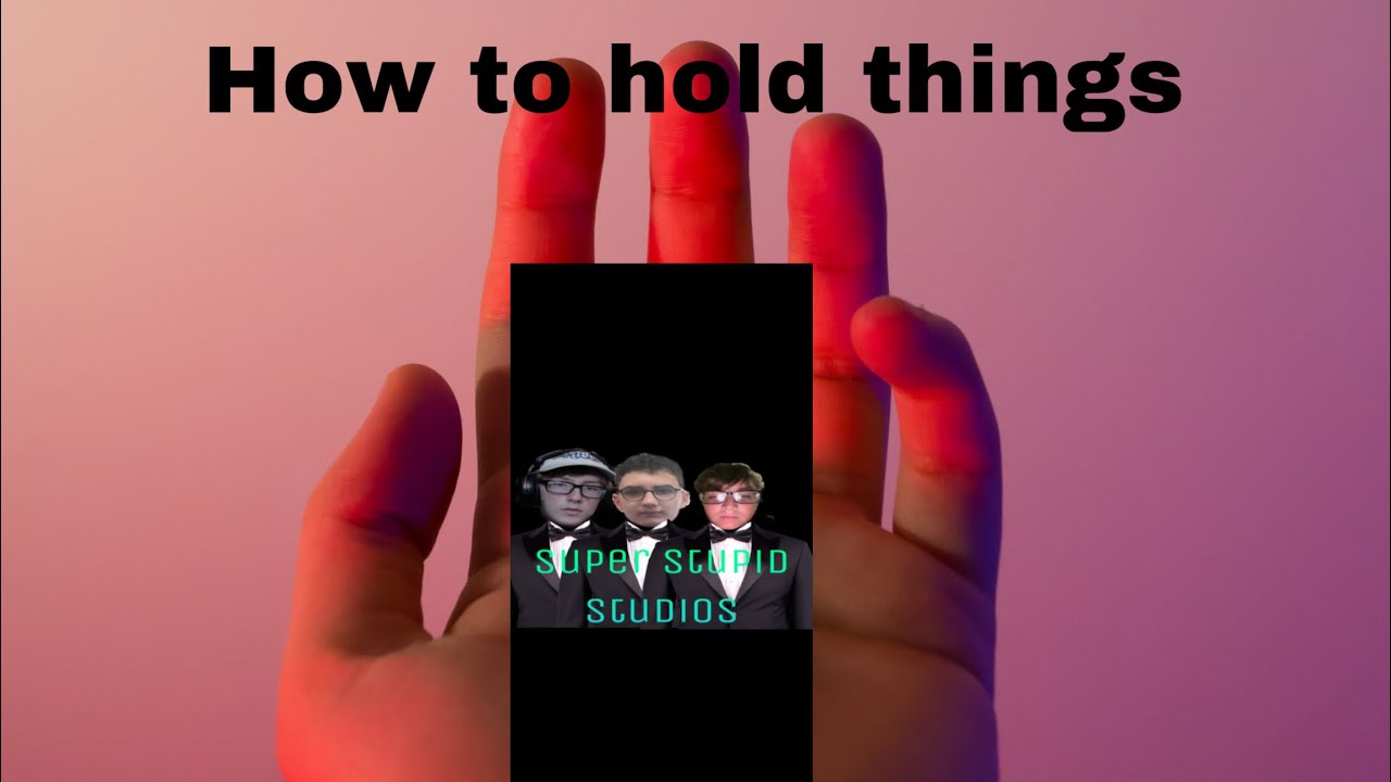 How to hold things! An amazing tutorial on something that could save ...