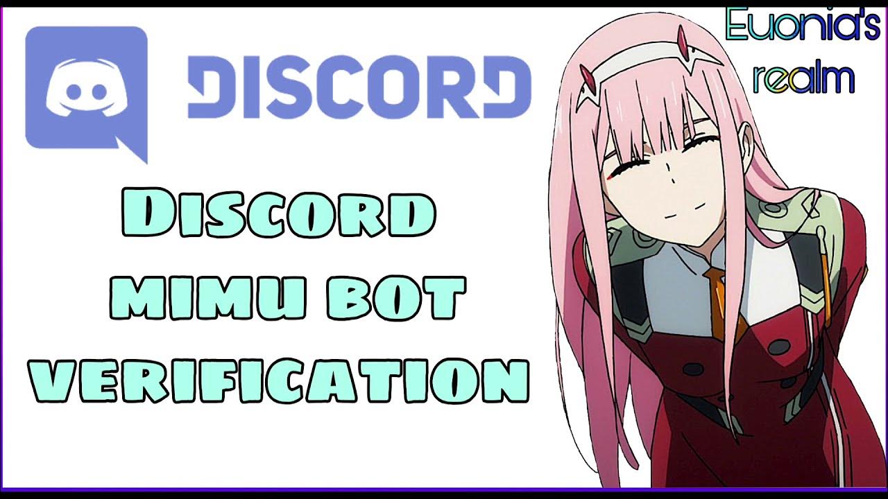 Discord mimu bot verification tutorial | Euonia’s Realm - YouTube