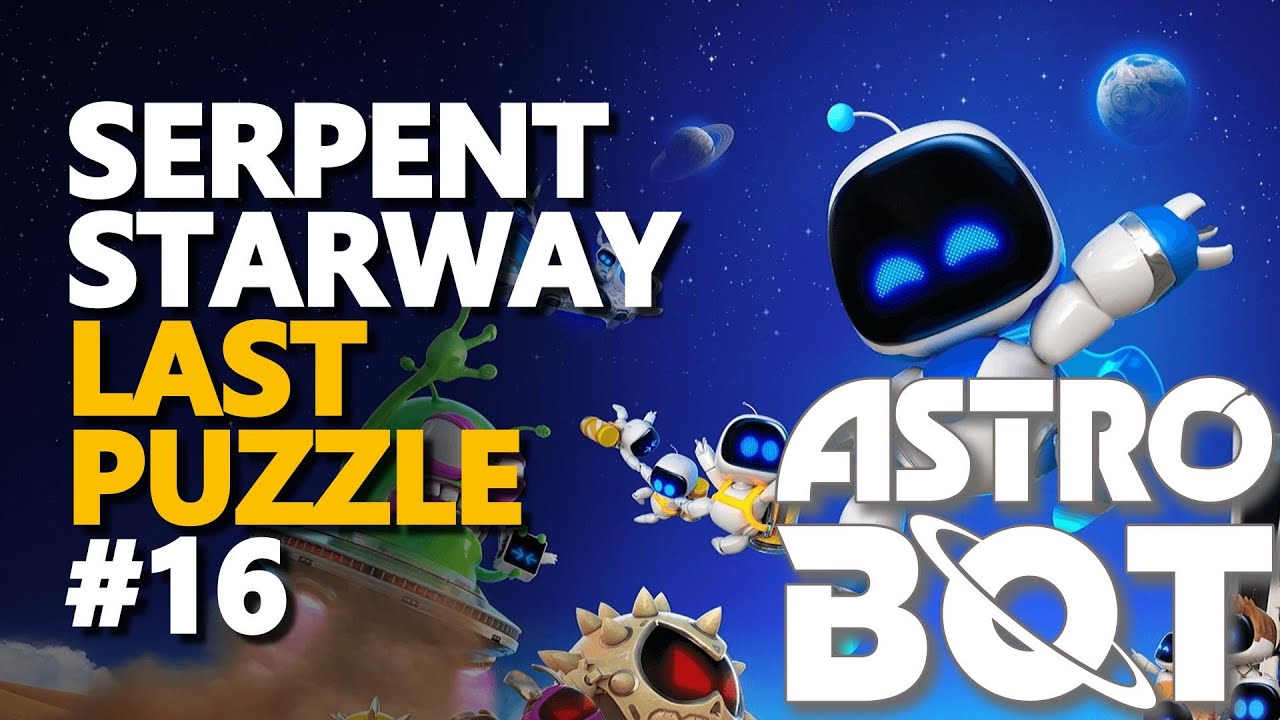 Serpent Starway 16-th last Puzzle Astro Bot - YouTube