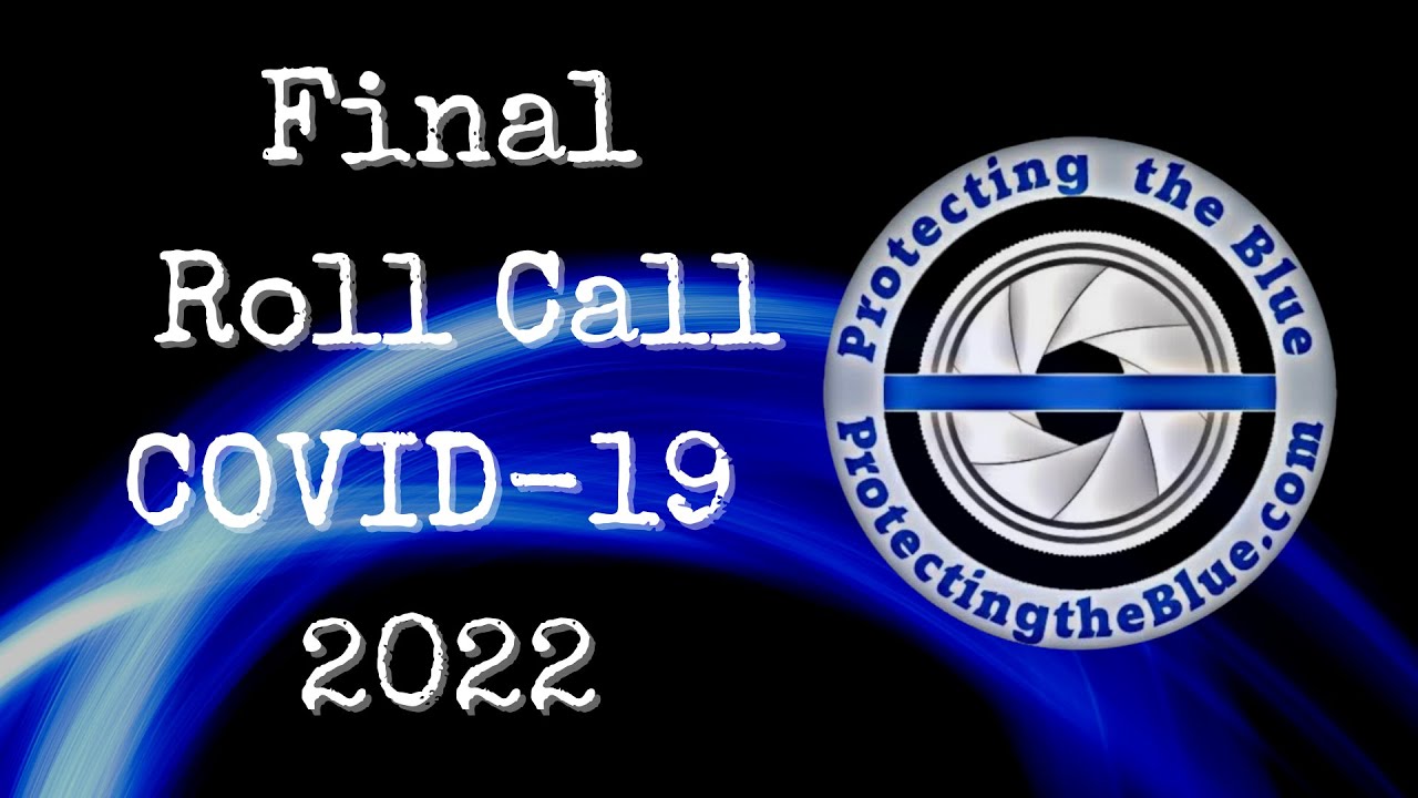 Final Roll Call COVID-19 2022 - YouTube