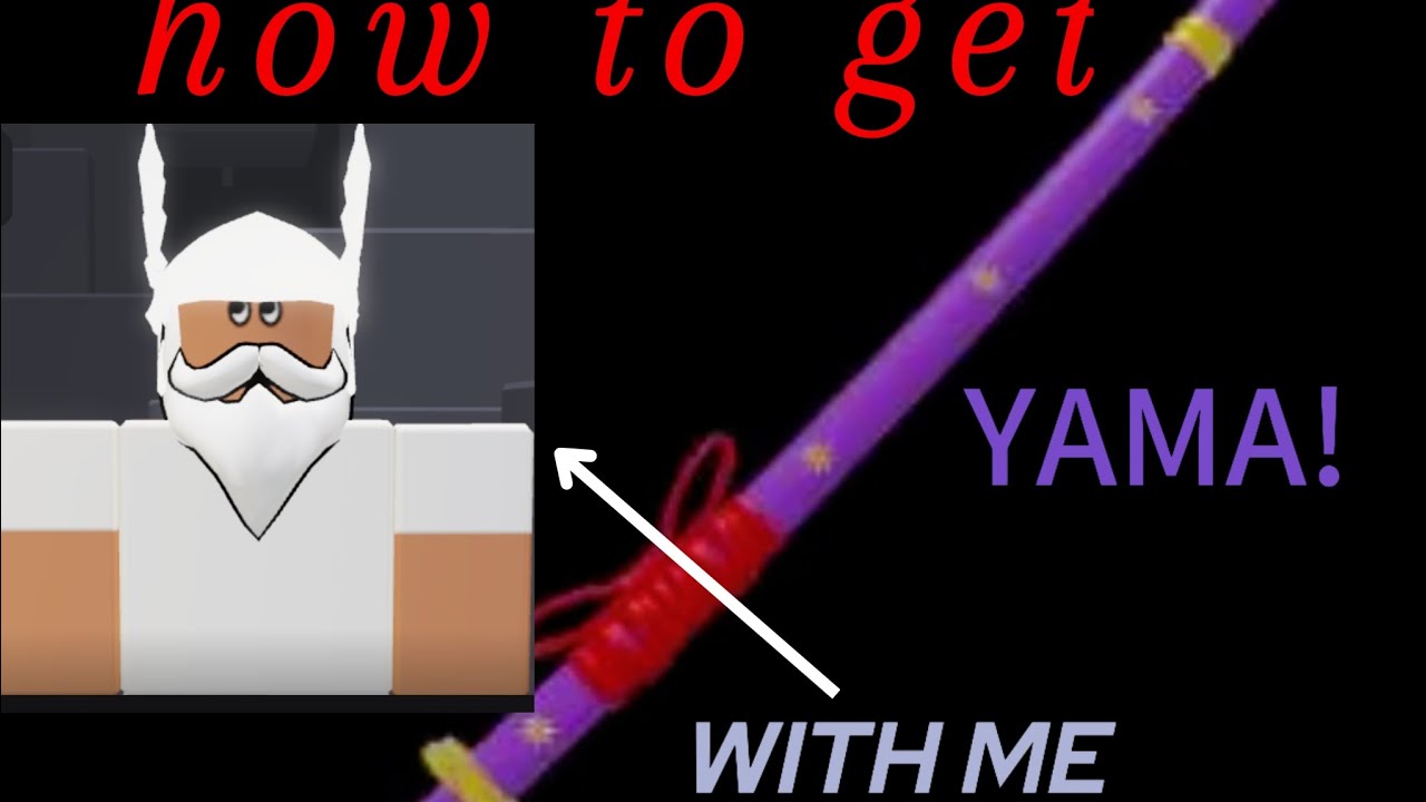 HOW TO GET THE "YAMA" SWORD, IN BLOXFRUITS 🔥🦅 - YouTube