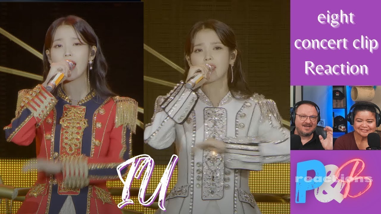 IU아이유 "eight" Live Concert Clip Video Reaction! - YouTube