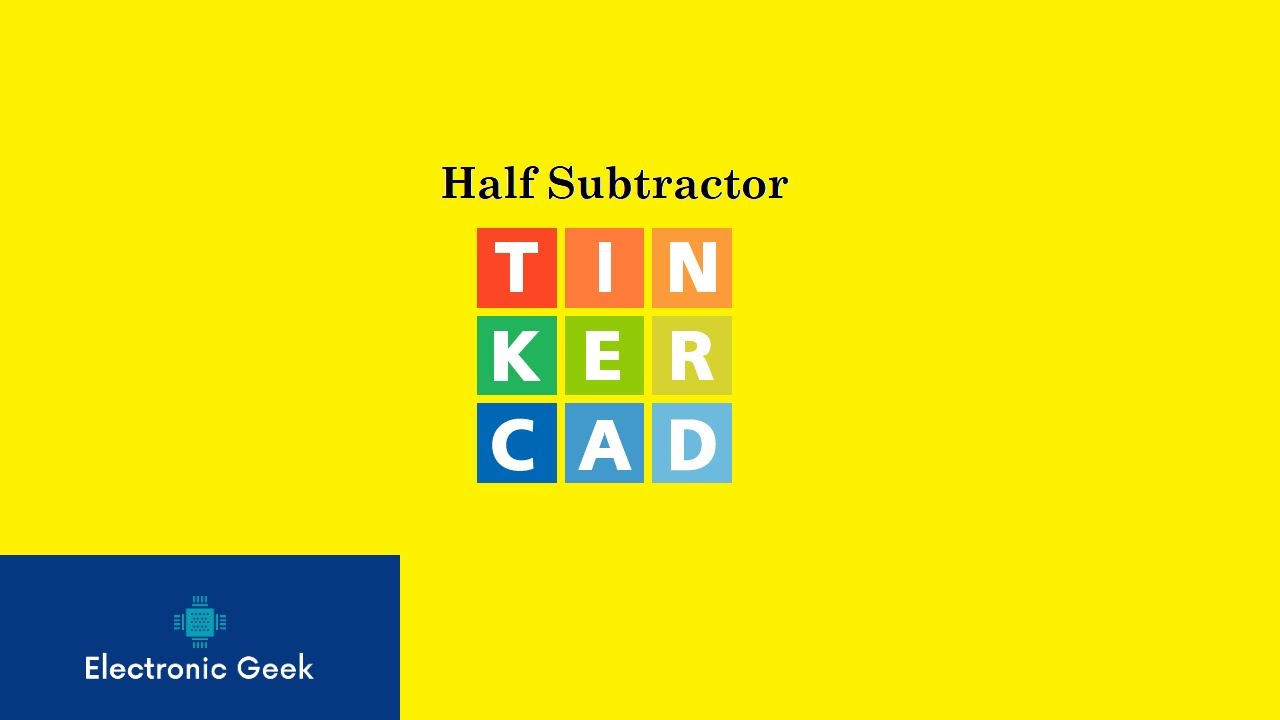 Half subtractor simulation | Tinkercad - YouTube