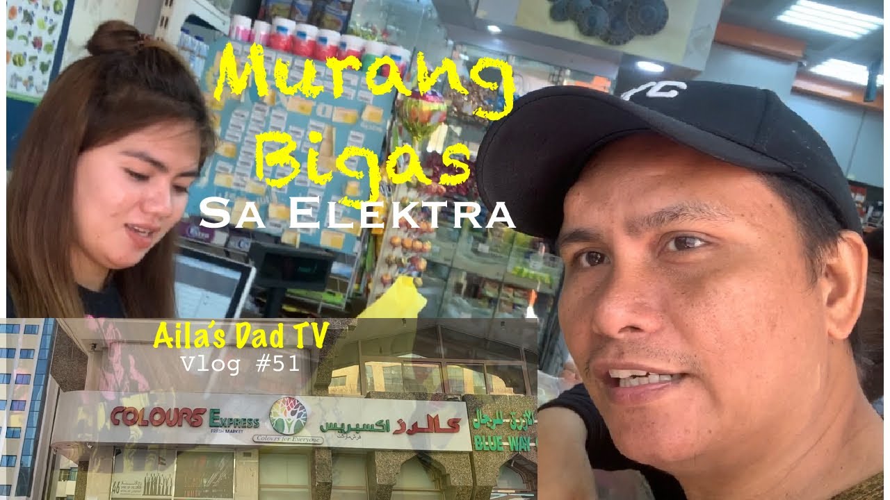 Murang bigas sa Elektra | Colours Express Fresh Market | | OFW LIFE in ...