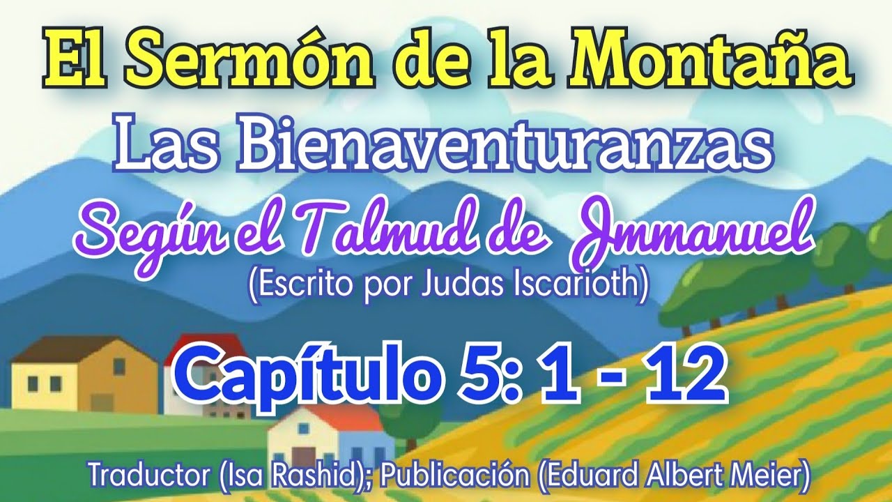 [1/4] El Talmud de Jmmanuel Capítulo 5:1-12 | Las Bienaventuranzas ...