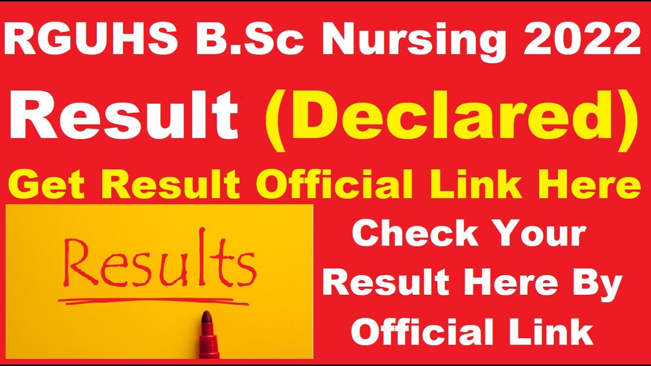 RGUHS B Sc Nursing 2022 Results Declared Check Your RGUHS B Sc rguhs-b-sc-nursing-2022-results-declared-check-your-rguhs-b-sc