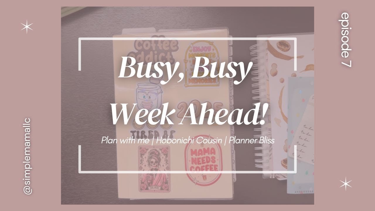 Hobonichi Cousin Plan with Me | Busy, Busy Week Ahead! - YouTube