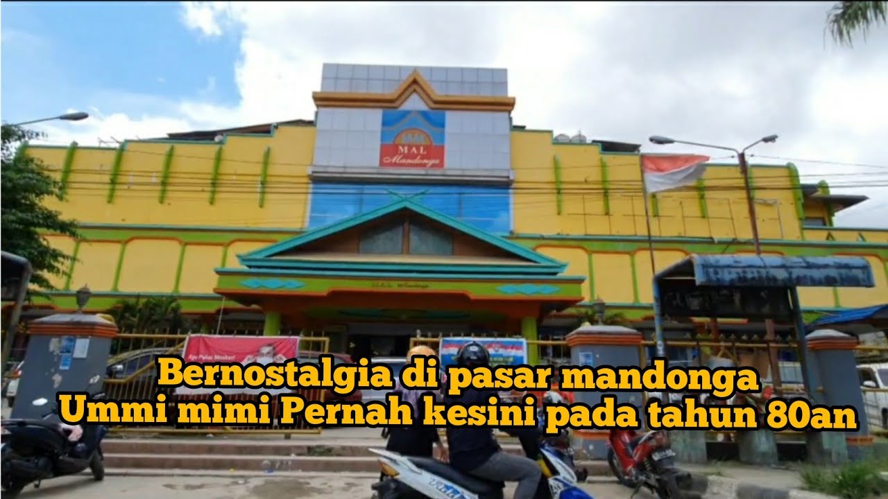 Nostalgia tahun 80an vs 2021 pasar mandonga kendari - YouTube