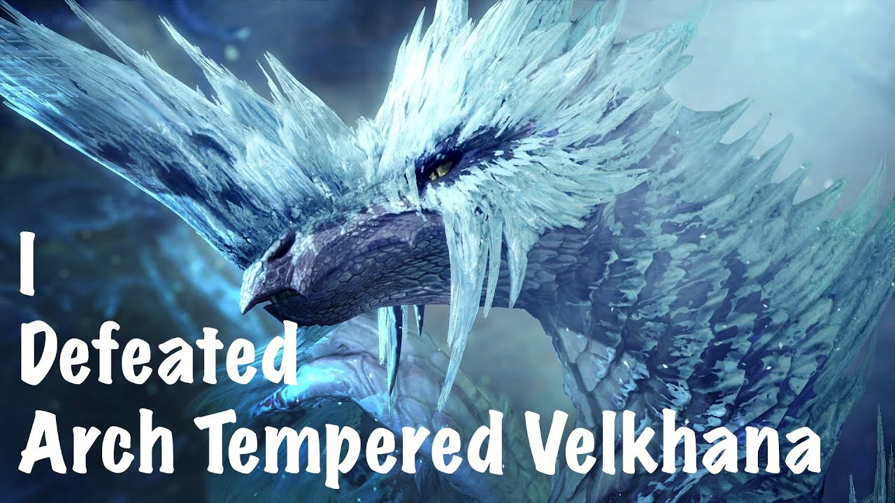 Monster Hunter World Iceborne I Defeated Arch Tempered Velkhana - YouTube