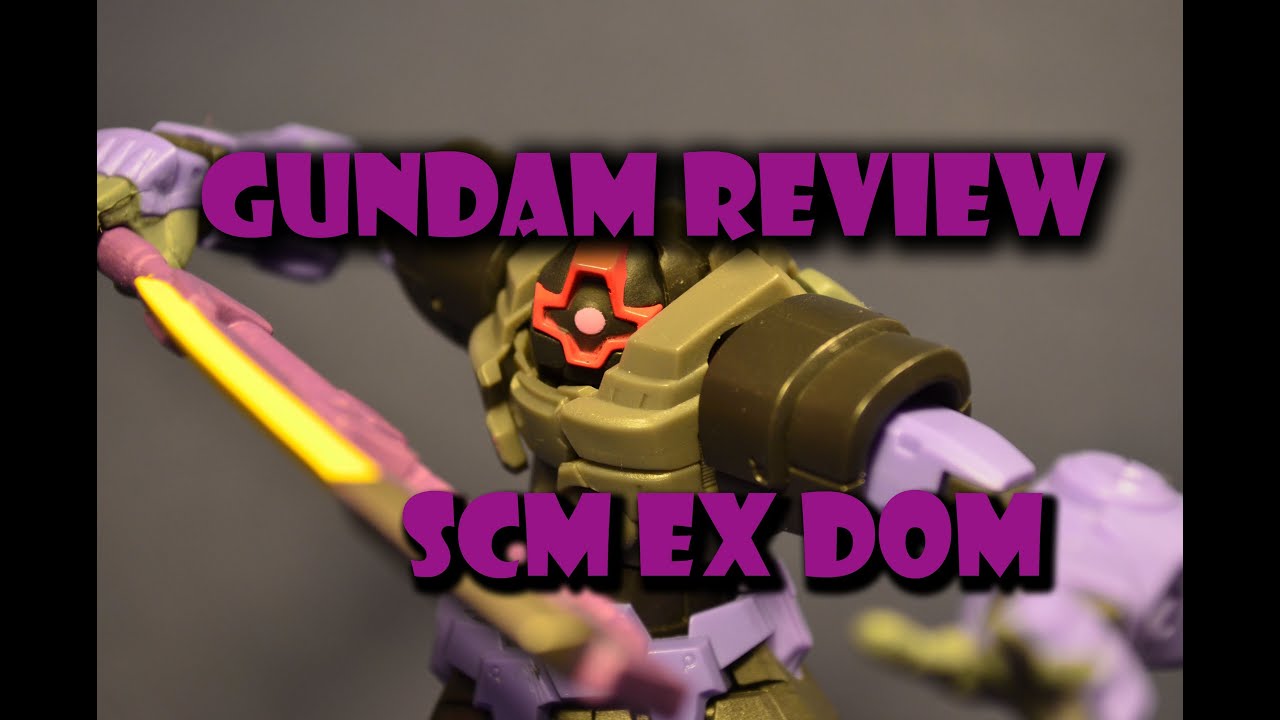 Gundam Review - S.C.M. EX Dom (Axe Unit) - YouTube