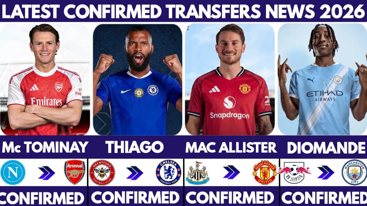 LATEST CONFIRMED TRANSFERS AND RUMOURS TRANSFERS NEWS 2026|Mc TOMINAY🤯 ...
