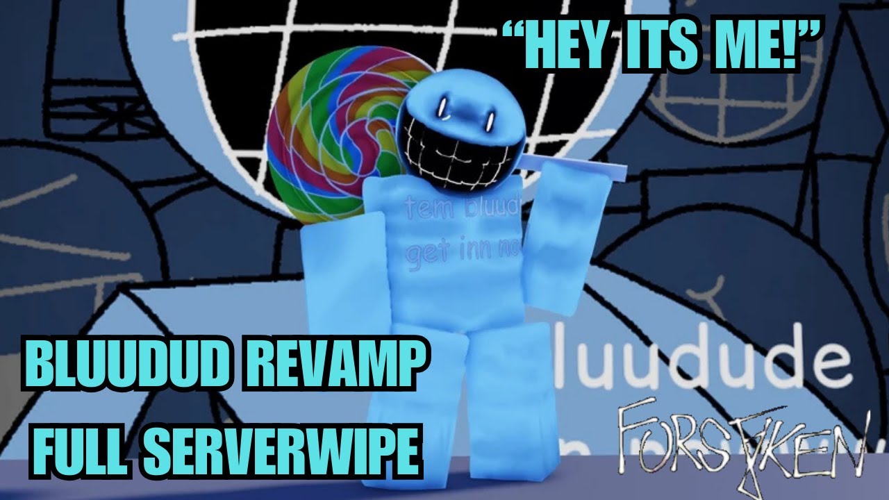 BLUUDUD SKIN REVAMP SERVER WIPE UNEDITED [Forsaken] - YouTube