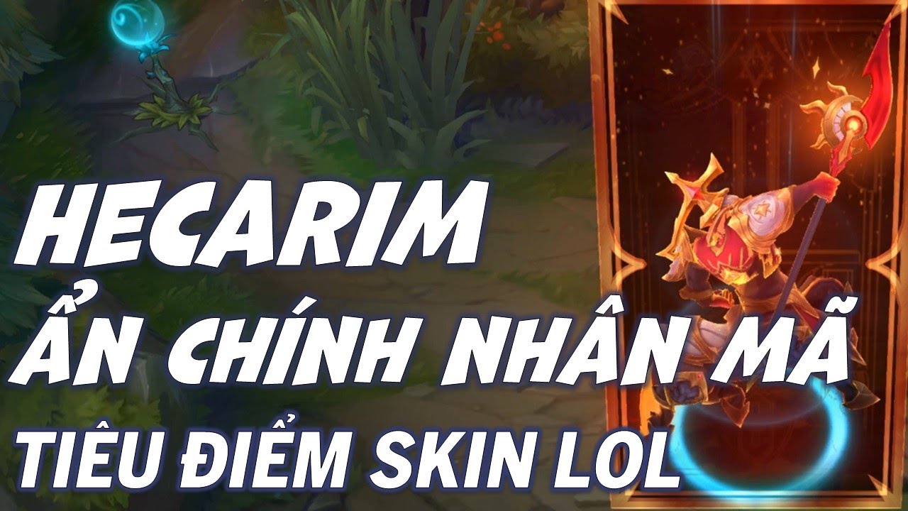 Hecarim Ẩn Chính Nhân Mã - Arcana Hecarim - Skin Review - Liên Minh ...