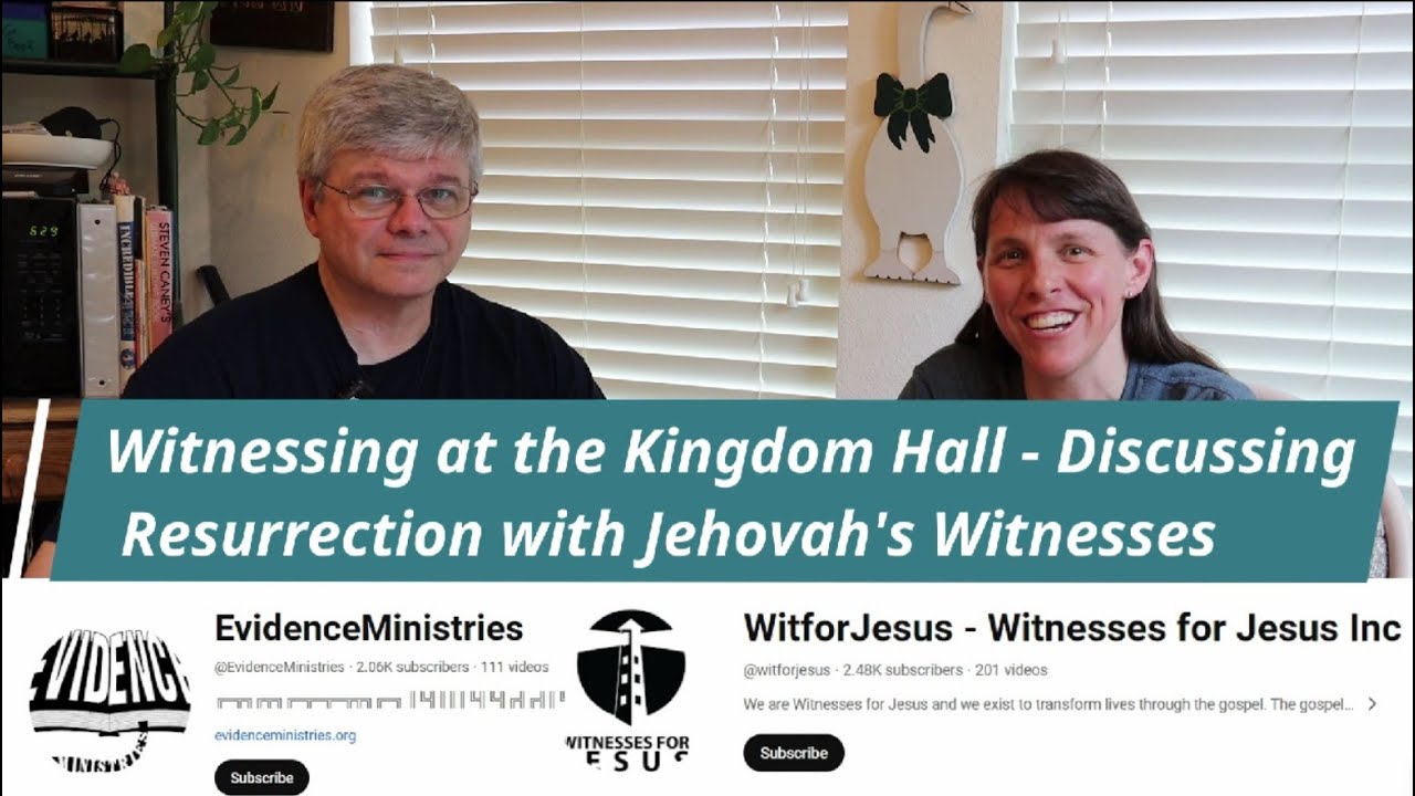 Witnessing at the Kingdom Hall - Discussing Resurrection with Jehovah's ...