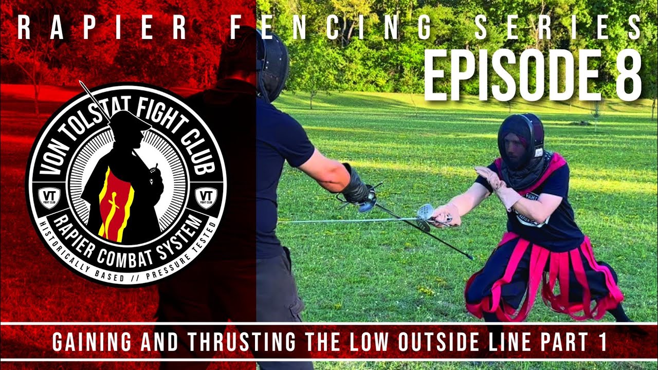 VTFC Episode 8 Rapier: Gaining and Thrusting on the Low Outside Line Part 1 - YouTube