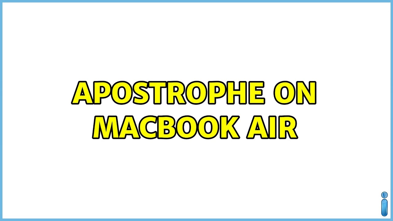 Ubuntu: Apostrophe on MacBook Air - YouTube