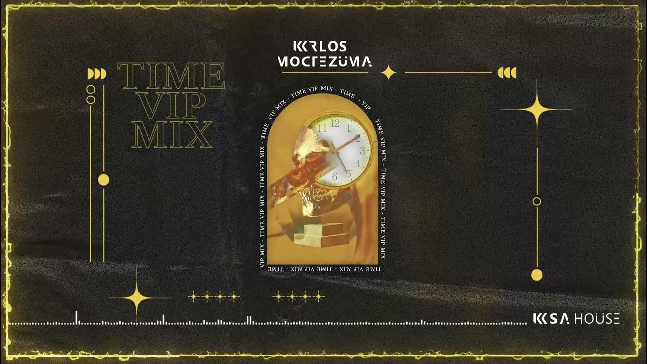 Krlos Moctezuma - Time (Vip Mix) [Visualizer] - YouTube