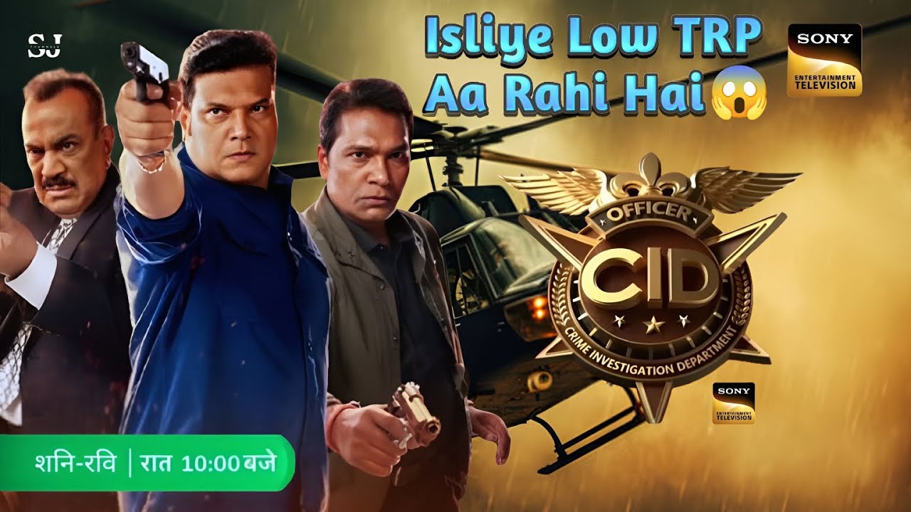 Cid Season 2 Low TRP Kyu Aa Rahi Hai | Cid Season 2 Why TRP Low | Sj ...