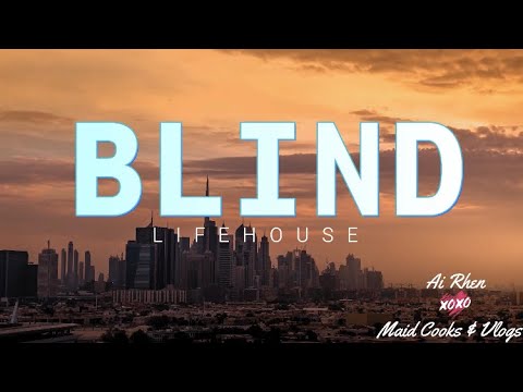 BLIND - LIFEHOUSE (Lyrics) - YouTube