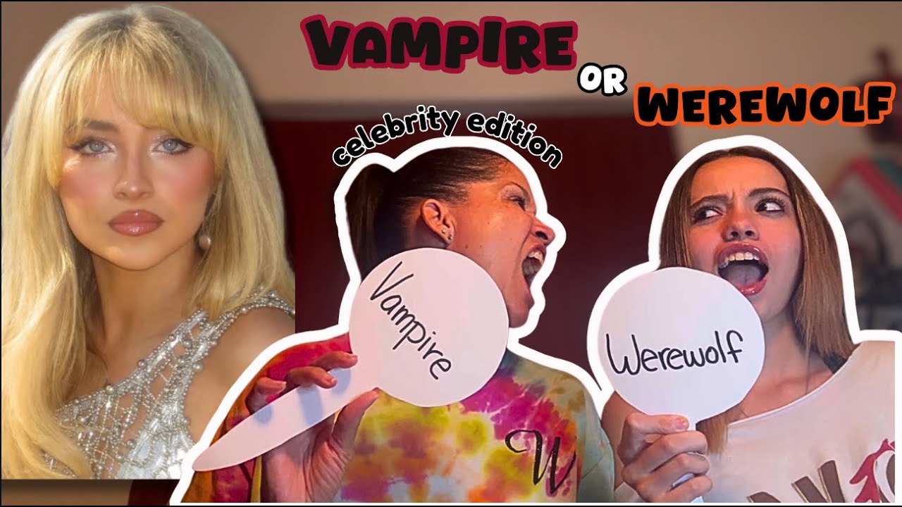 🩸 VAMPIRE OR WEREWOLF ~celebrity edition~!!🩸| Haley WC - YouTube