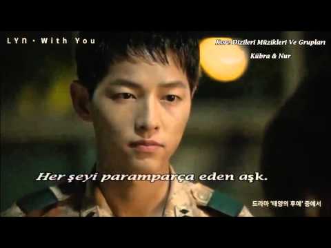 LYn (린) - With You [ Descendants of The Sun OST Part.7] Türkçe Altyazılı