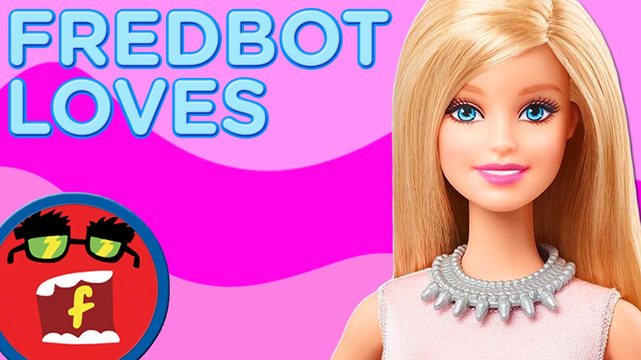 Barbie: Top 25 Things Fredbot Loves! - YouTube