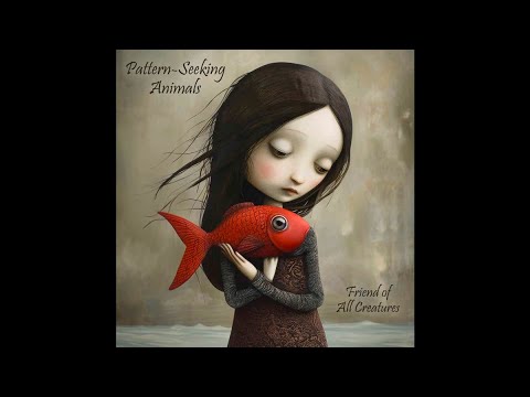 Pattern Seeking Animals "Friend of All Creatures" 1st listen review ...