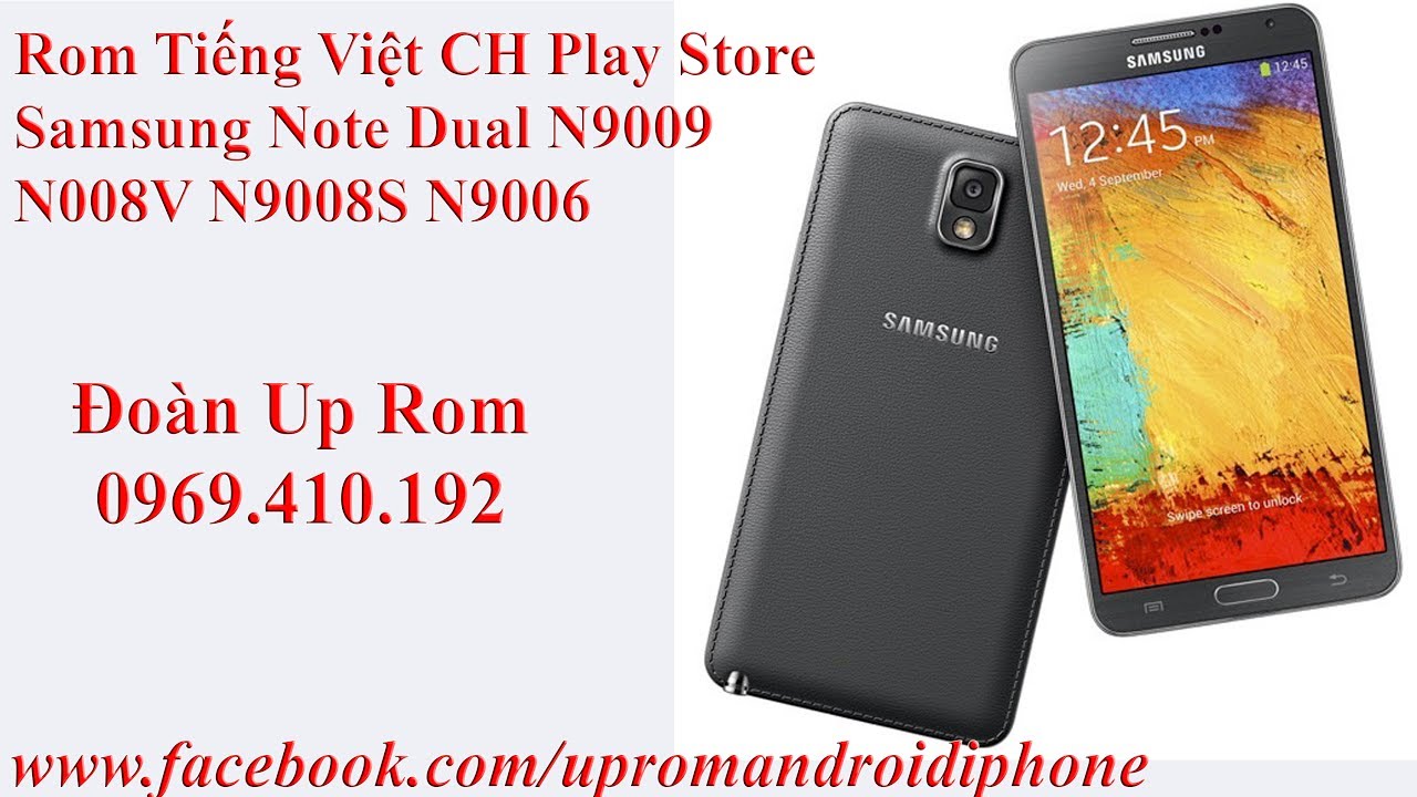ROM Tiếng Việt CH Play Store Cho Samsung Galaxy Note 3 Dual N9009 N9008V N9008S N9006 Trung Quốc ...