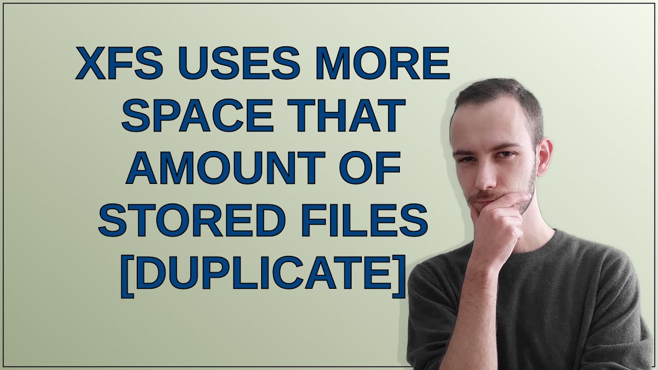 XFS uses more space that amount of stored files - YouTube