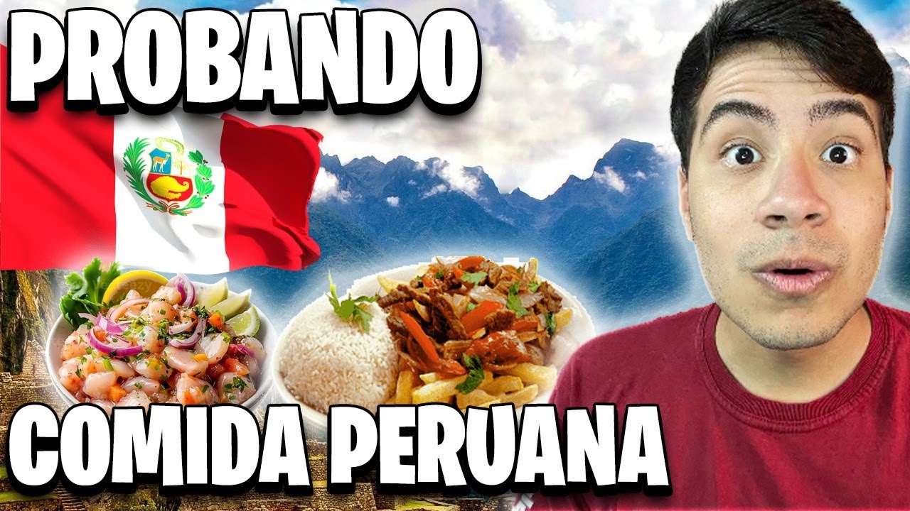 PROBANDO COMIDA PERUANA ¿LA MEJOR GASTRONOMIA DEL MUNDO? - ALFREDD NDK ...