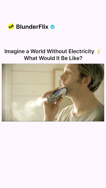 Imagine a World Without Electricity ⚡—What Would It Be Like? - YouTube