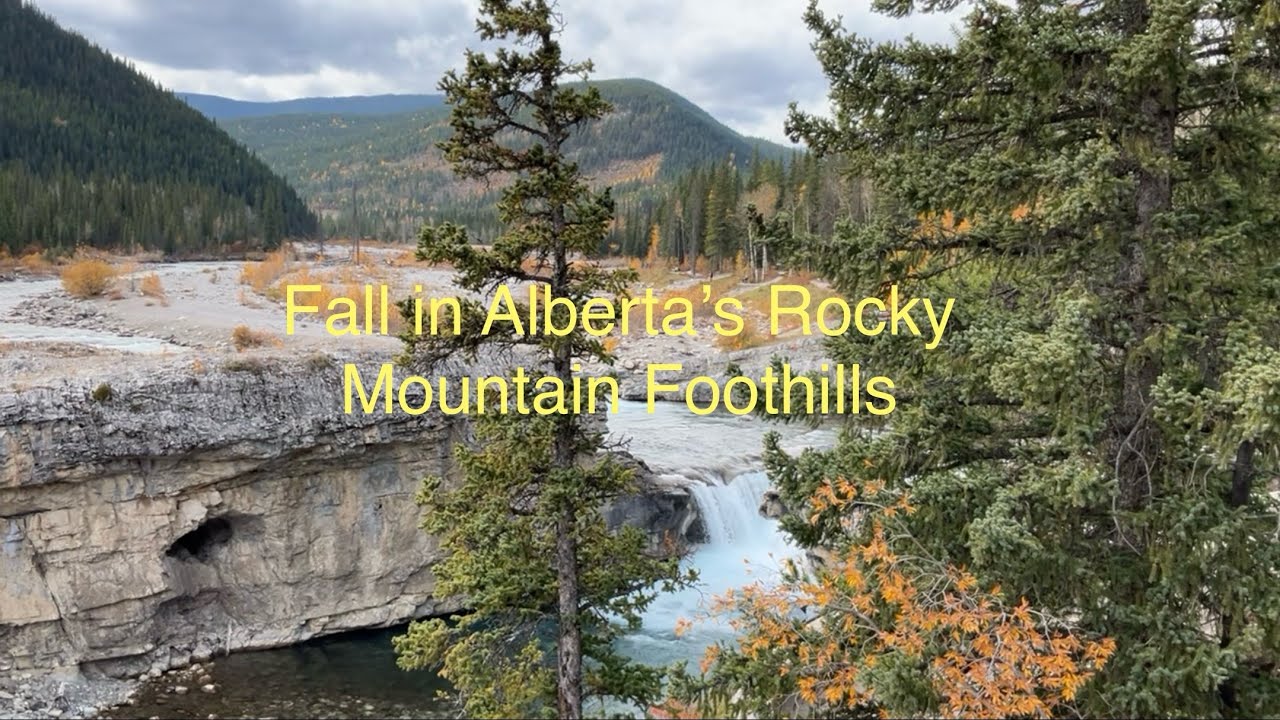 FALL IN ALBERTA’S ROCKY MOUNTAIN FOOTHILLS - YouTube