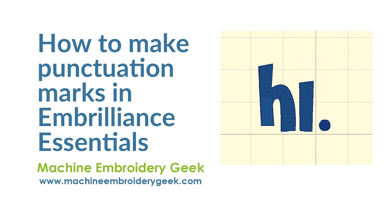 How to make punctuation marks when none came with your embroidery font ...