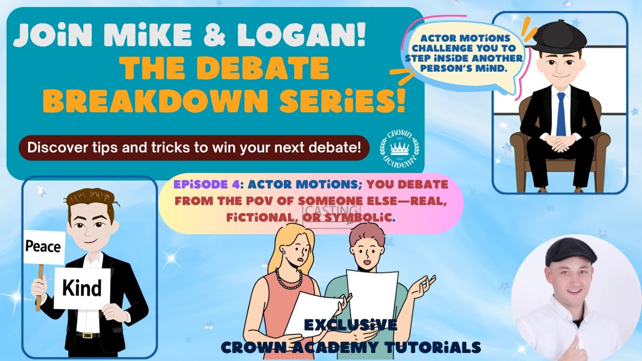 🎉Crown Academy Debate Breakdown Series: Actor Motions Ep. 4--FREE ...