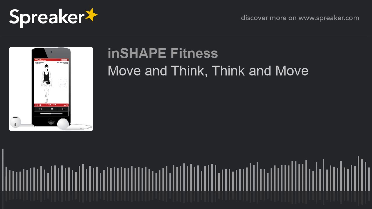 Move and Think, Think and Move - YouTube