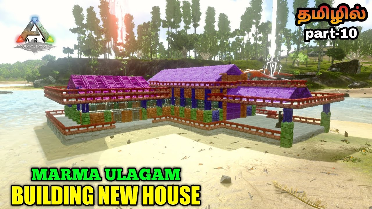 Ark Survival Evloved | Marma Ulagam Smp😍 | Building House in Ark Smp ...