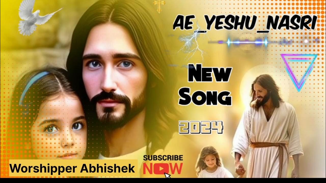 || Ae Yeshu Nasri ||Yeshu mashi new worshi trading 2024 new viral song ||#yeshu #mashi #new # ...