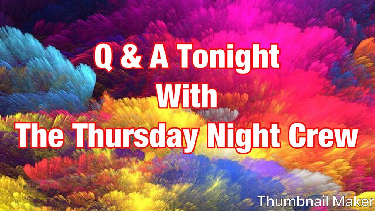 Q & A with The Thursday Night Crew - YouTube