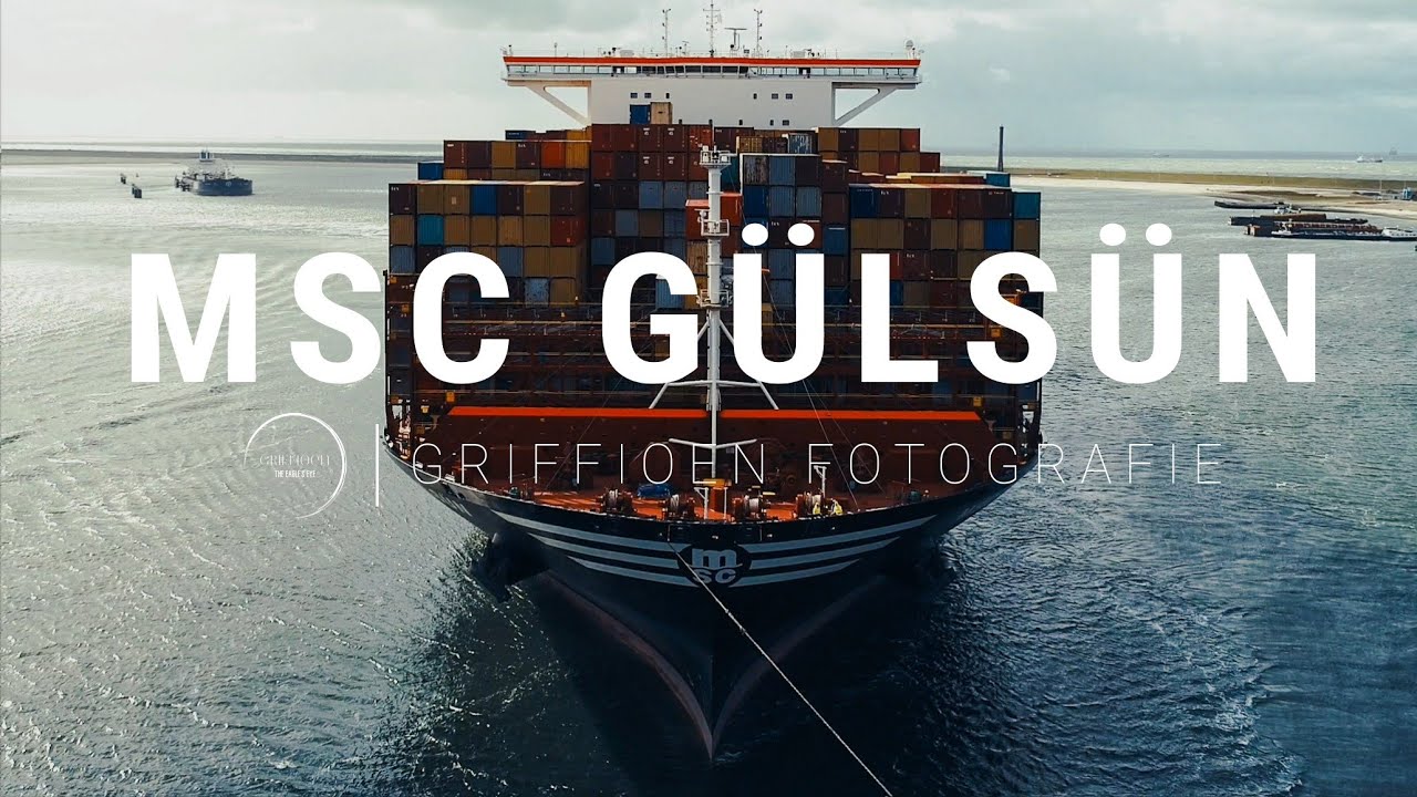MSC Gülsün - Worlds Biggest Container Ship | Port of Rotterdam - YouTube