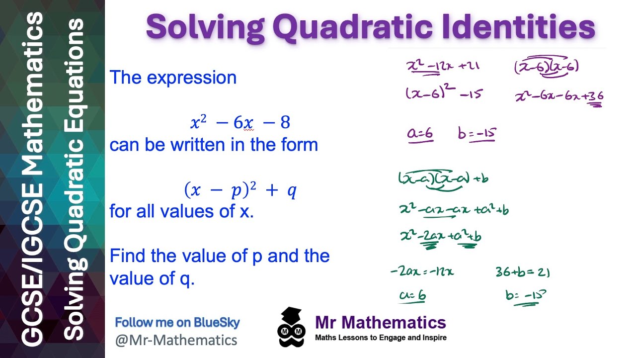 Solving Quadratic Identities | GCSE & IGCSE Maths Tutorial | Mr ...