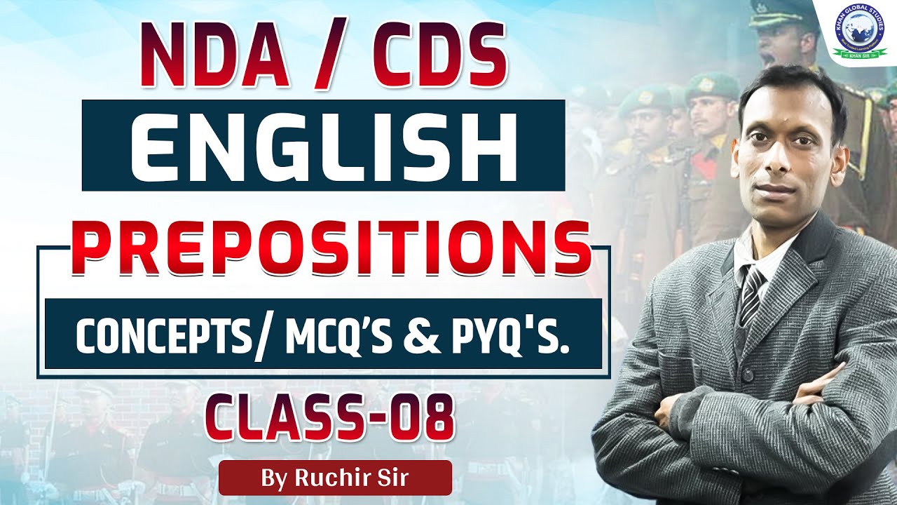 NDA/CDS | English | Prepositions Concepts MCQs and PYQs | Class - 8 ...