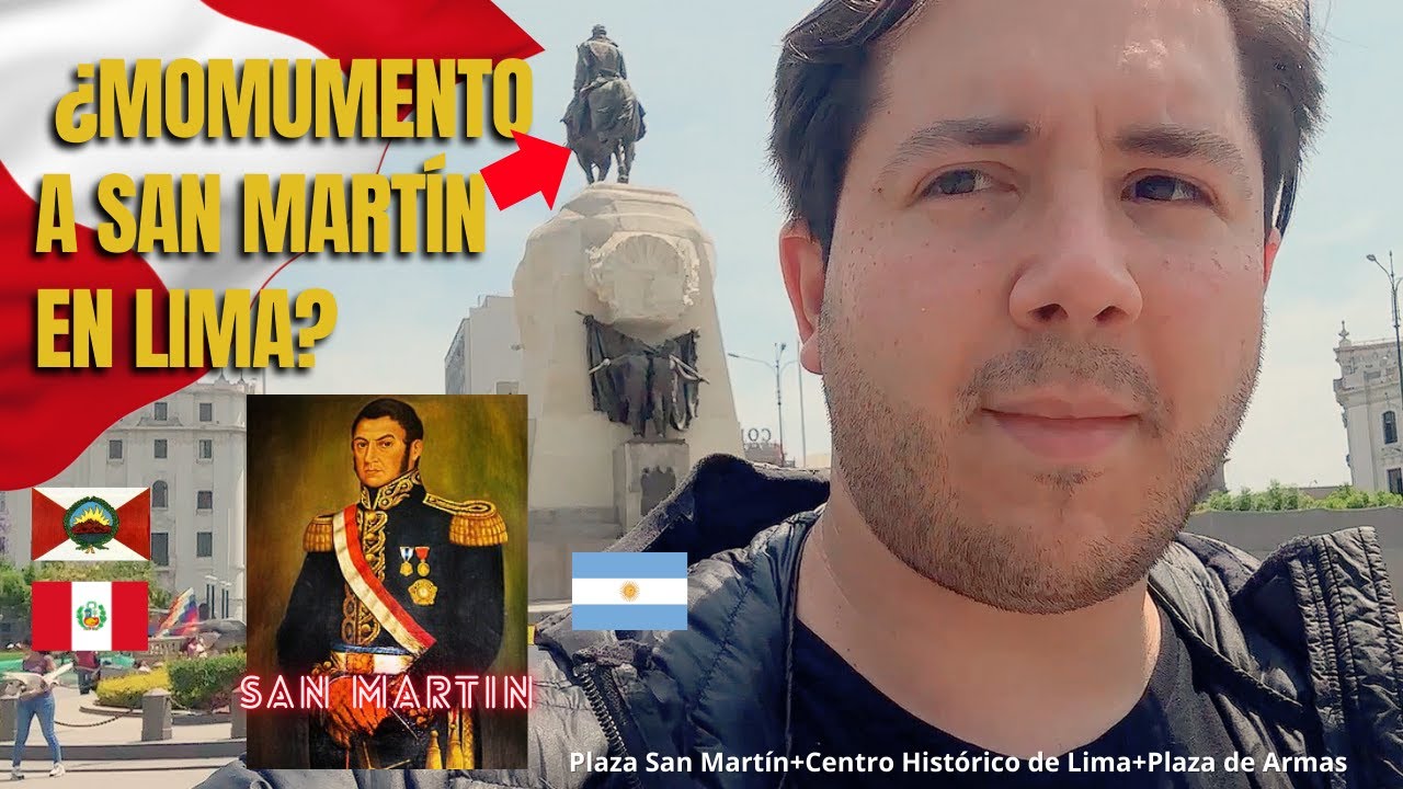 Monumento a SAN MARTIN EN LIMA PERU+ Paseo por el Centro de Lima. Plaza ...