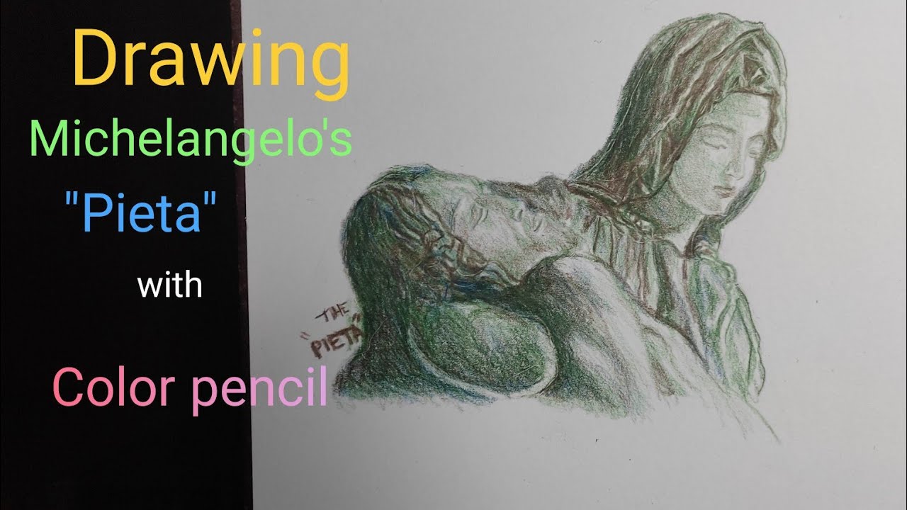Drawing Michelangelo's Pieta with Color pencil/timelapse #colorpencil # ...