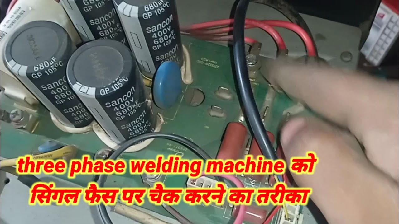three phase welding machine ko single phase se kaise chek karen# ...