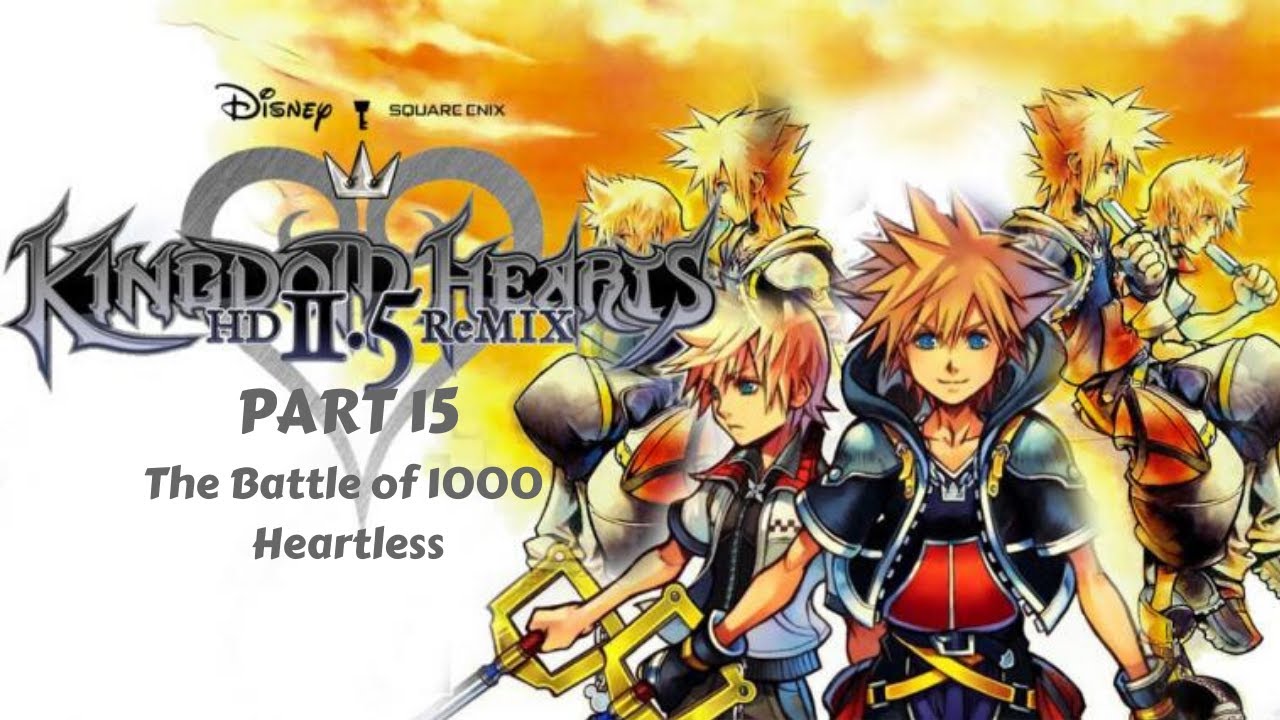 Kingdom Hearts 2 Final Mix 2.5 Remix - 100% playthrough - Part 15 - The ...