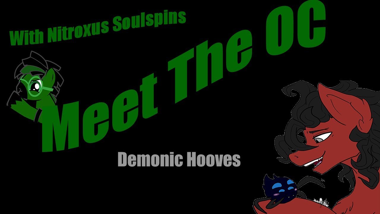 Meet The OC The Dark Demonic Hooves - YouTube