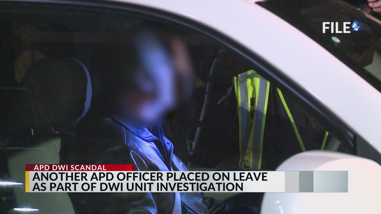 Another APD officer placed on leave as part of DWI Unit investigation ...
