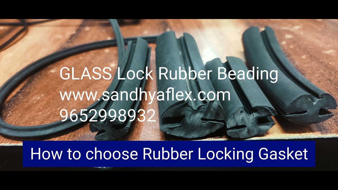 How-to Choose Rubber Locking Gasket - YouTube