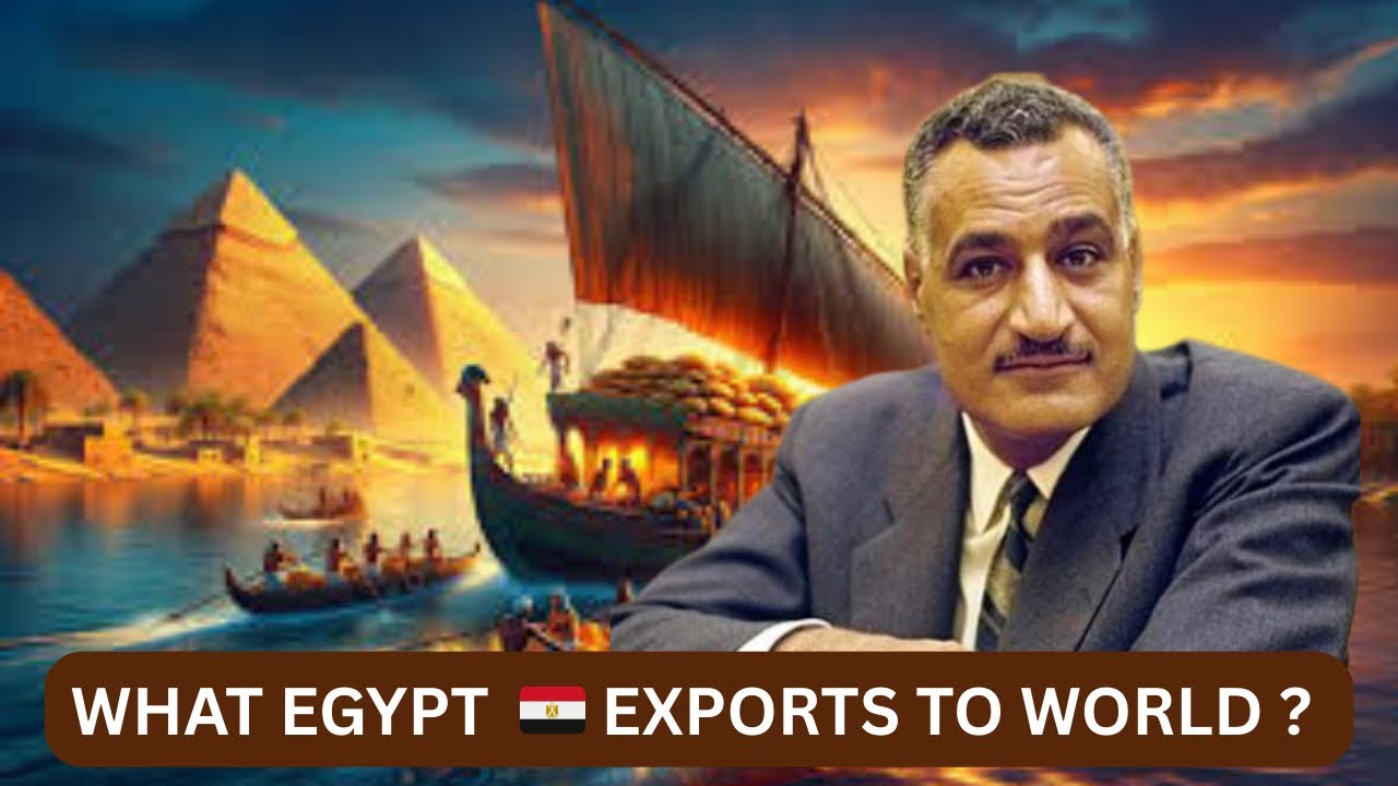What Egypt exports to the world ? | $51.1 Billion of Exports ! - YouTube