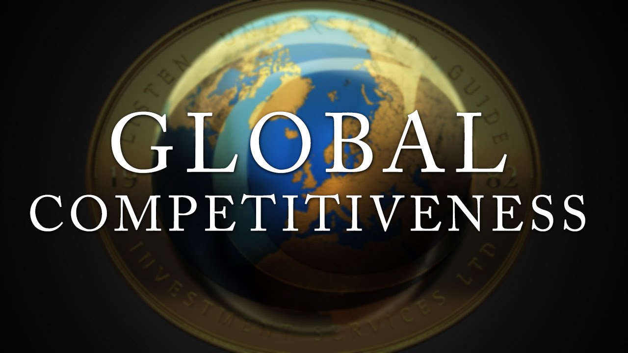 Global Competitiveness - YouTube